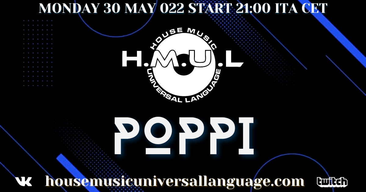 MONDAY 30 MAY 022 LIVE STREAMING START 21:00 ITA CET - H.M.U.L.